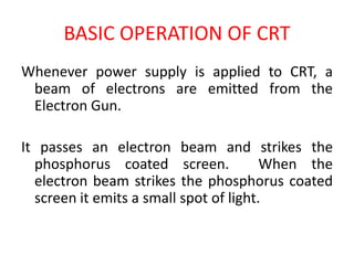 Cathode ray tubes | PPTX