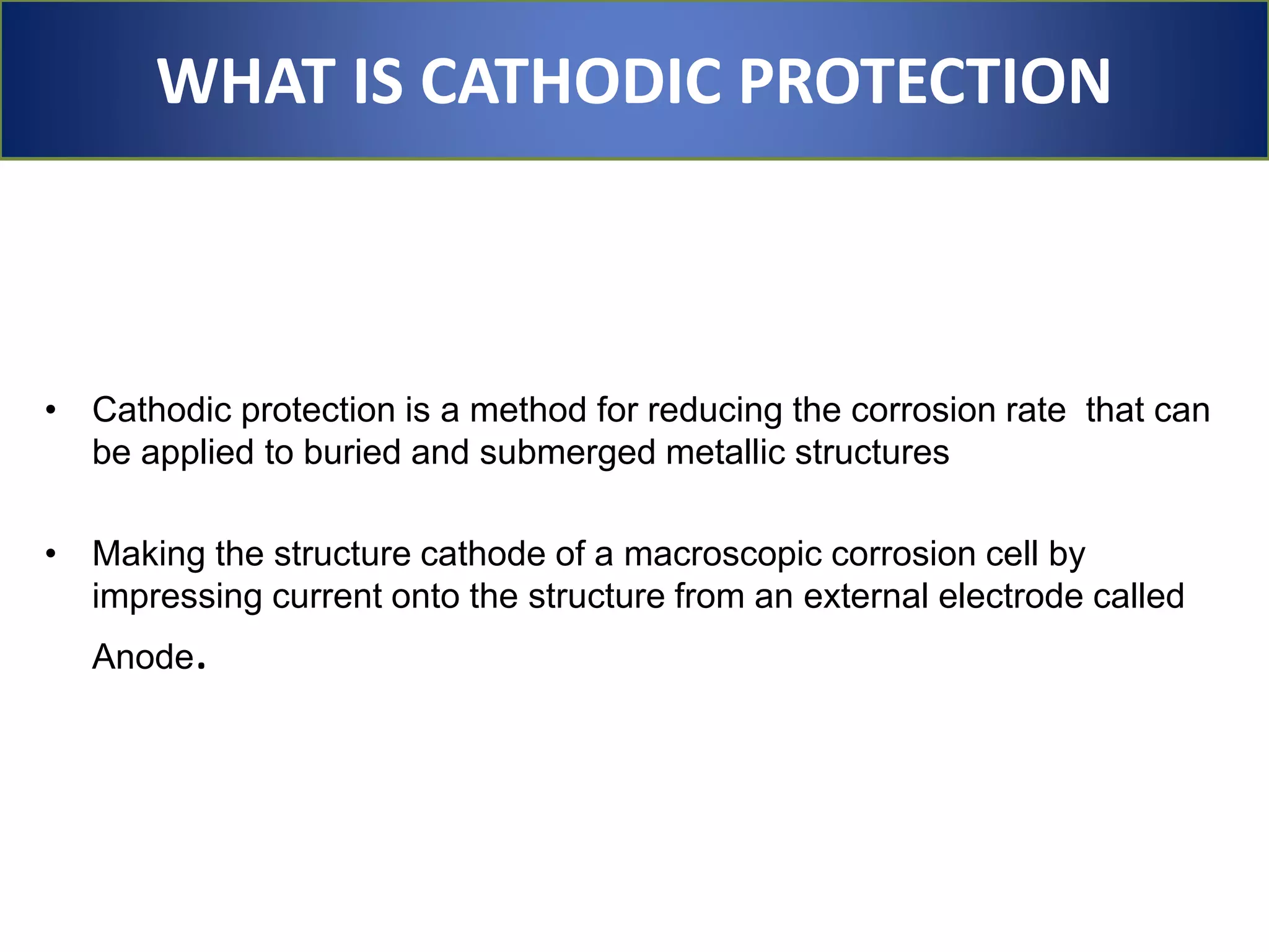Cathodic protection fundamentals | PPTX