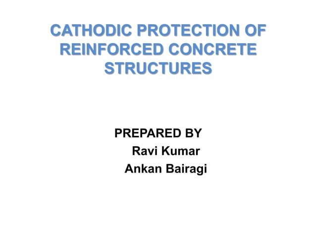 Cathodic protection of reinforced concrete structures | PPTX ...