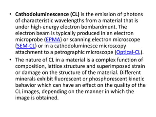 concept of Cathodoluminescence and it's application.pptx