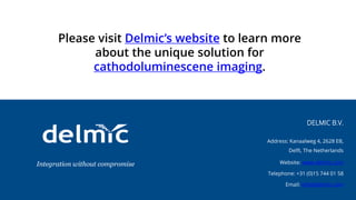 What is Cathodoluminescence? - DELMIC | PPT