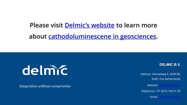 Cathodoluminescence in Geosciences - DELMIC | PPT