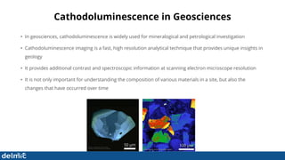 Cathodoluminescence in Geosciences - DELMIC | PPT