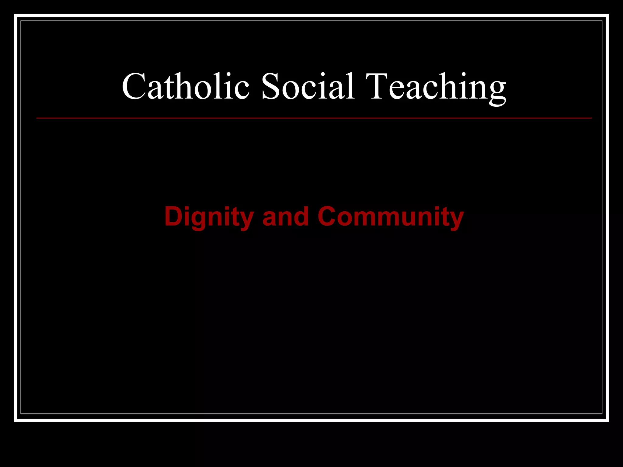 Catholic Social Teaching Ppt | PPT