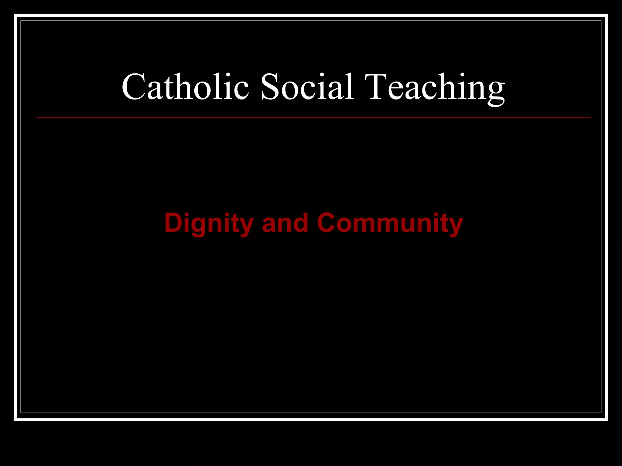 Catholic social-teaching | PPT