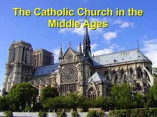 The Roman Catholic Church In Medieval Europe
