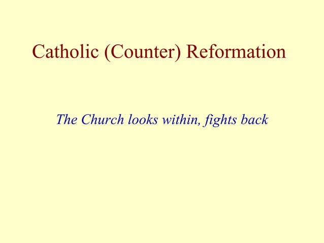 Catholic counter reformation | PPT