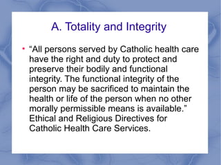 Catholic health care ethics select moral principles | PPT