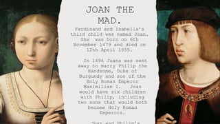 FOREIGN POLICY: CATHOLIC MONARCHS DESCENDANTS.pptx