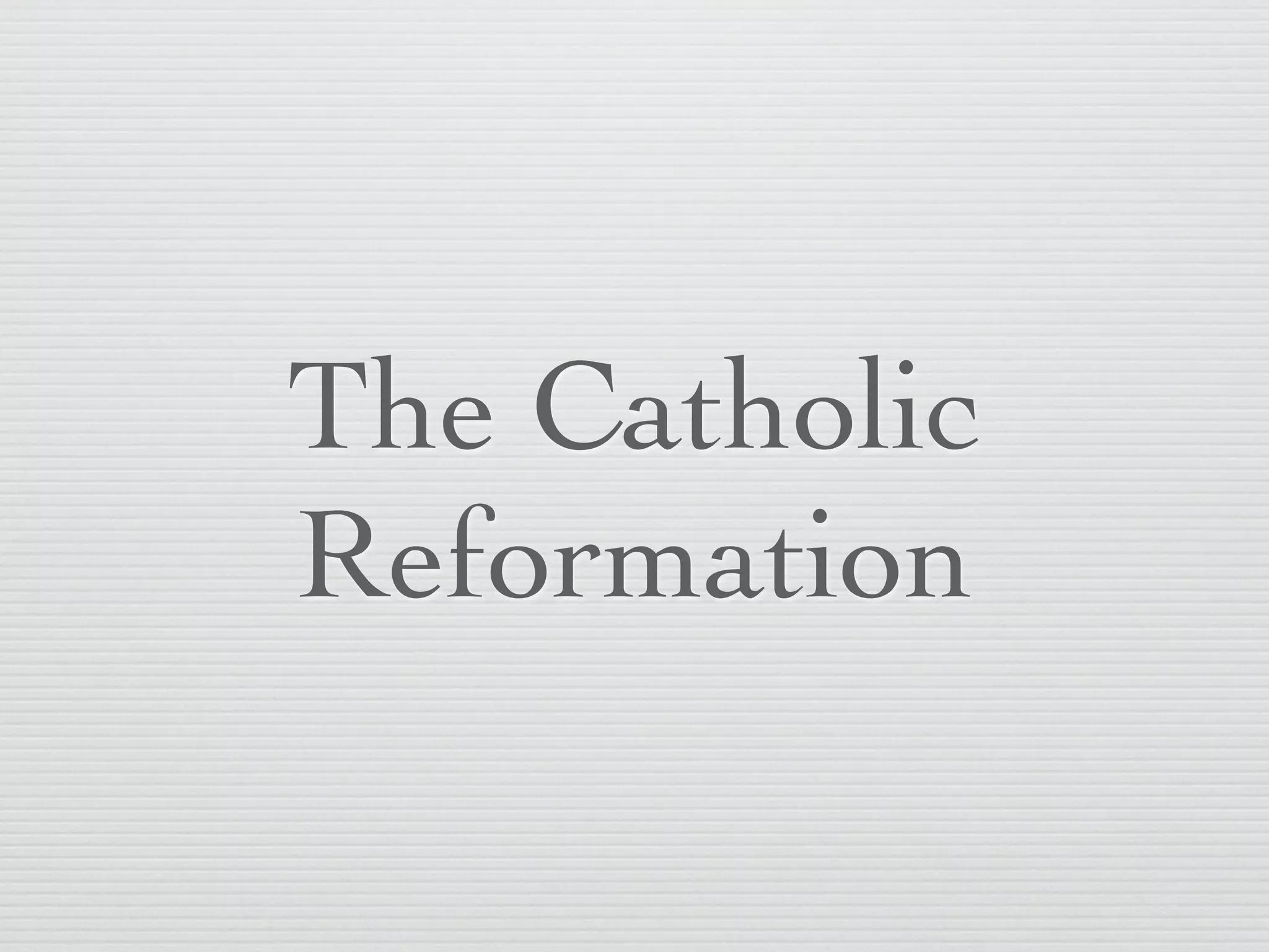 Catholic reformation | PPT