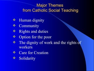 Catholic social teaching | PPT
