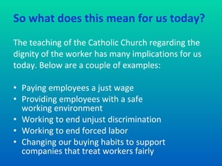 Catholic Social Teaching Dignity Of The Worker | PPT