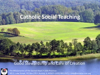 Catholic Social Teaching Good Stewardship Of Creation | PPTX