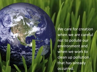 Catholic Social Teaching Good Stewardship Of Creation | PPTX