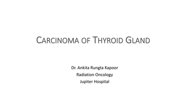 Carcinoma of Thyroid | PPTX