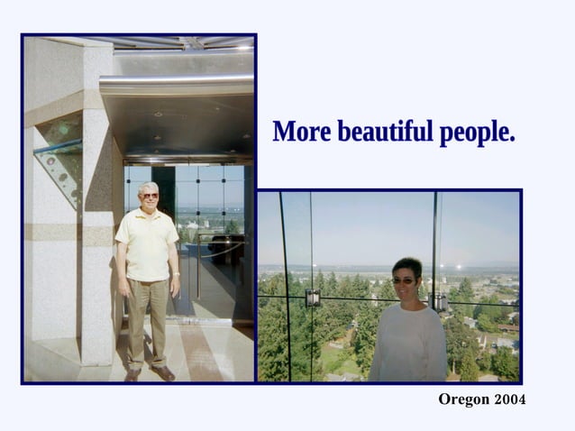 Cathy's 2004 Visit to Oregon | PPT
