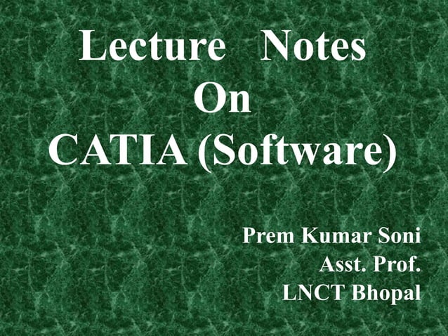 Catia v5 lecture notes | PDF