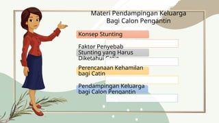 eduaction ppt tentang CATIN DAN STUNTING.pptx