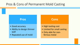 Different types of casting process and its application | PPTX