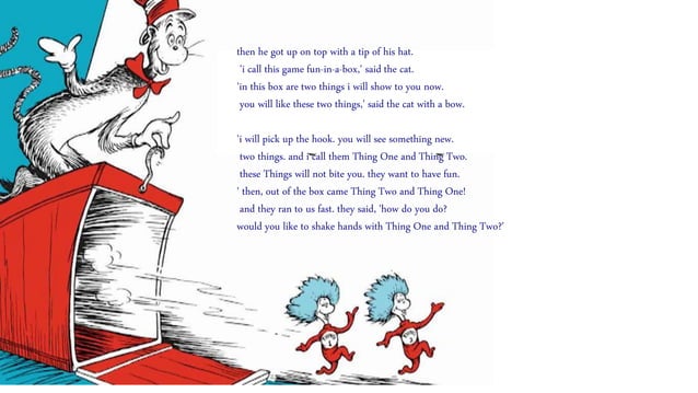 The Cat in the Hat by Dr. Seuss