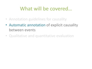 Annotating Causality in the TempEval-3 Corpus | PPTX | Computing | Technology & Computing