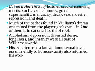 Cat on a hot tin of roof By Christy | PPTX