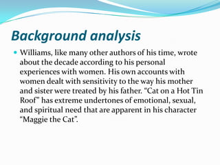 Cat on a hot tin of roof By Christy | PPT