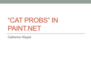 Cat probs | PPTX
