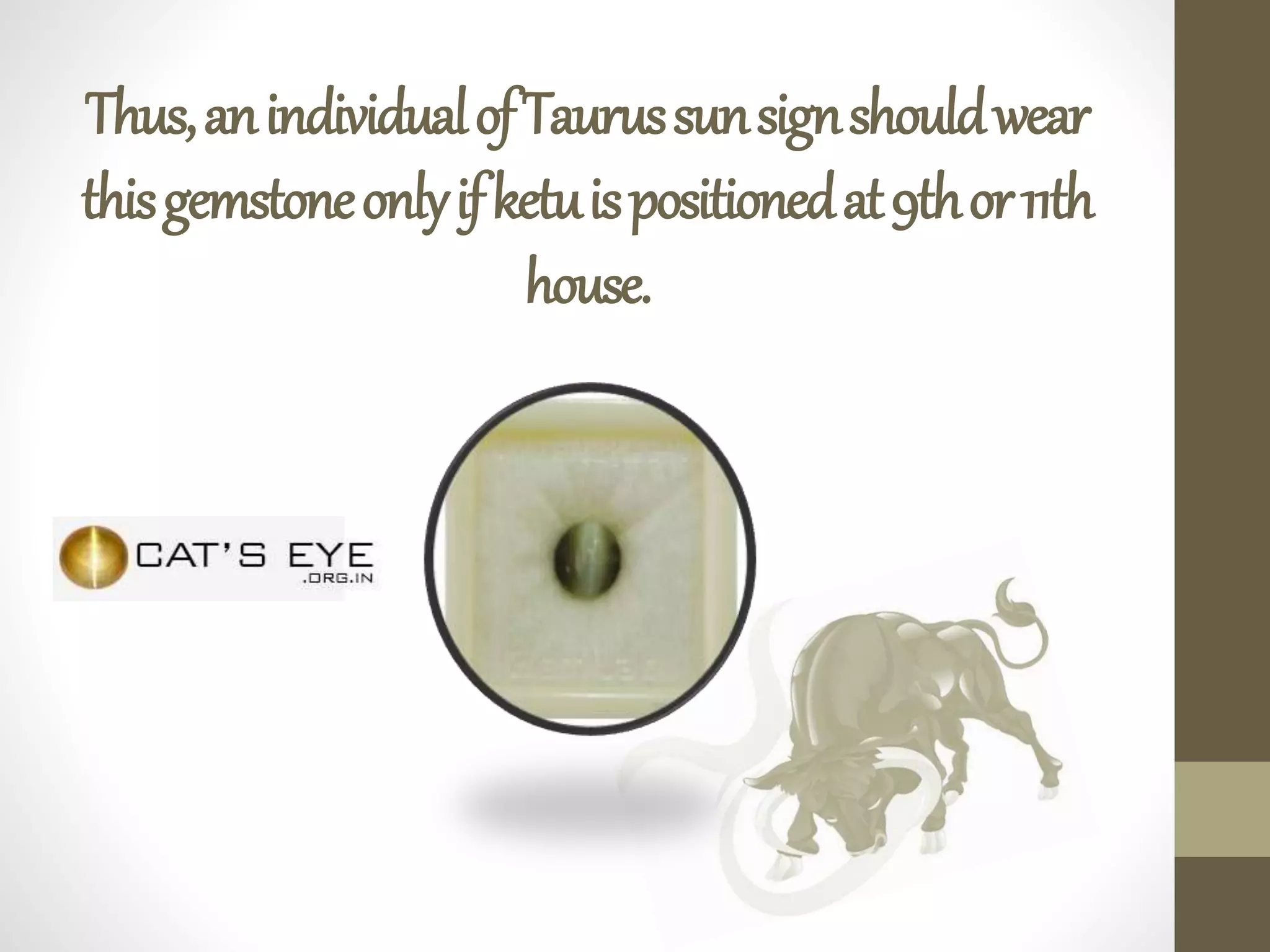 Cats eye gemstone for taurus zodiac sign | PPTX | Astrology | Religion ...