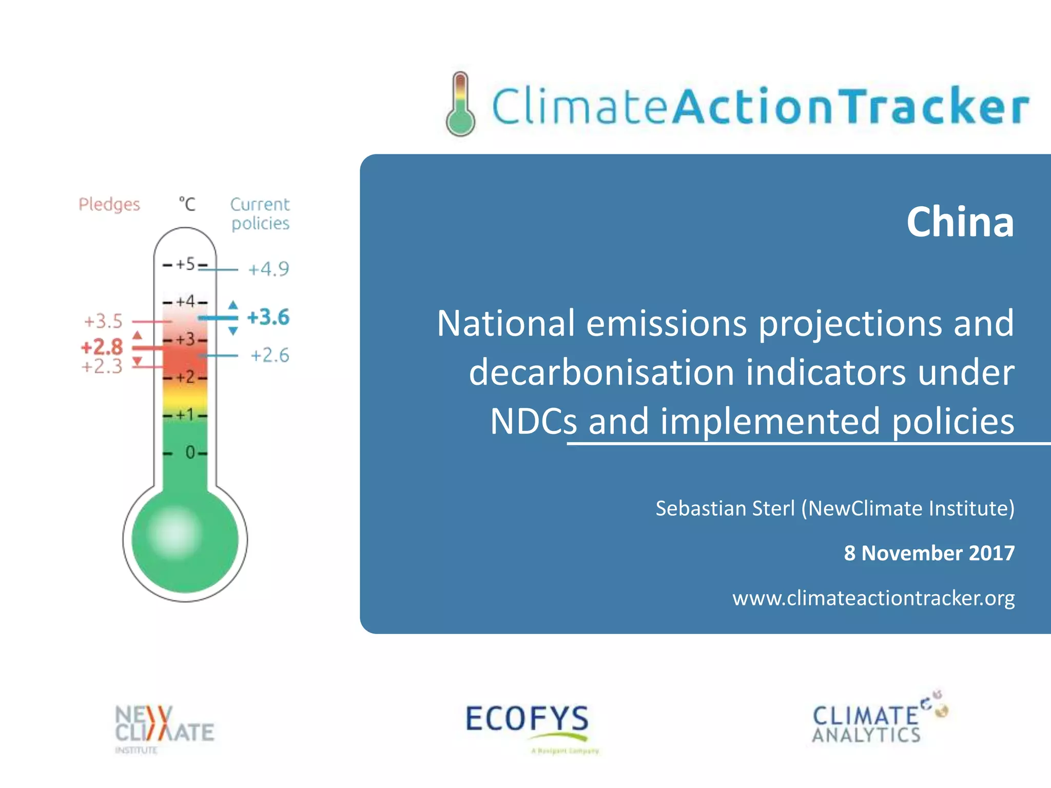 Assessment of NDCs and implemented policies - China - COP 23 | PPTX
