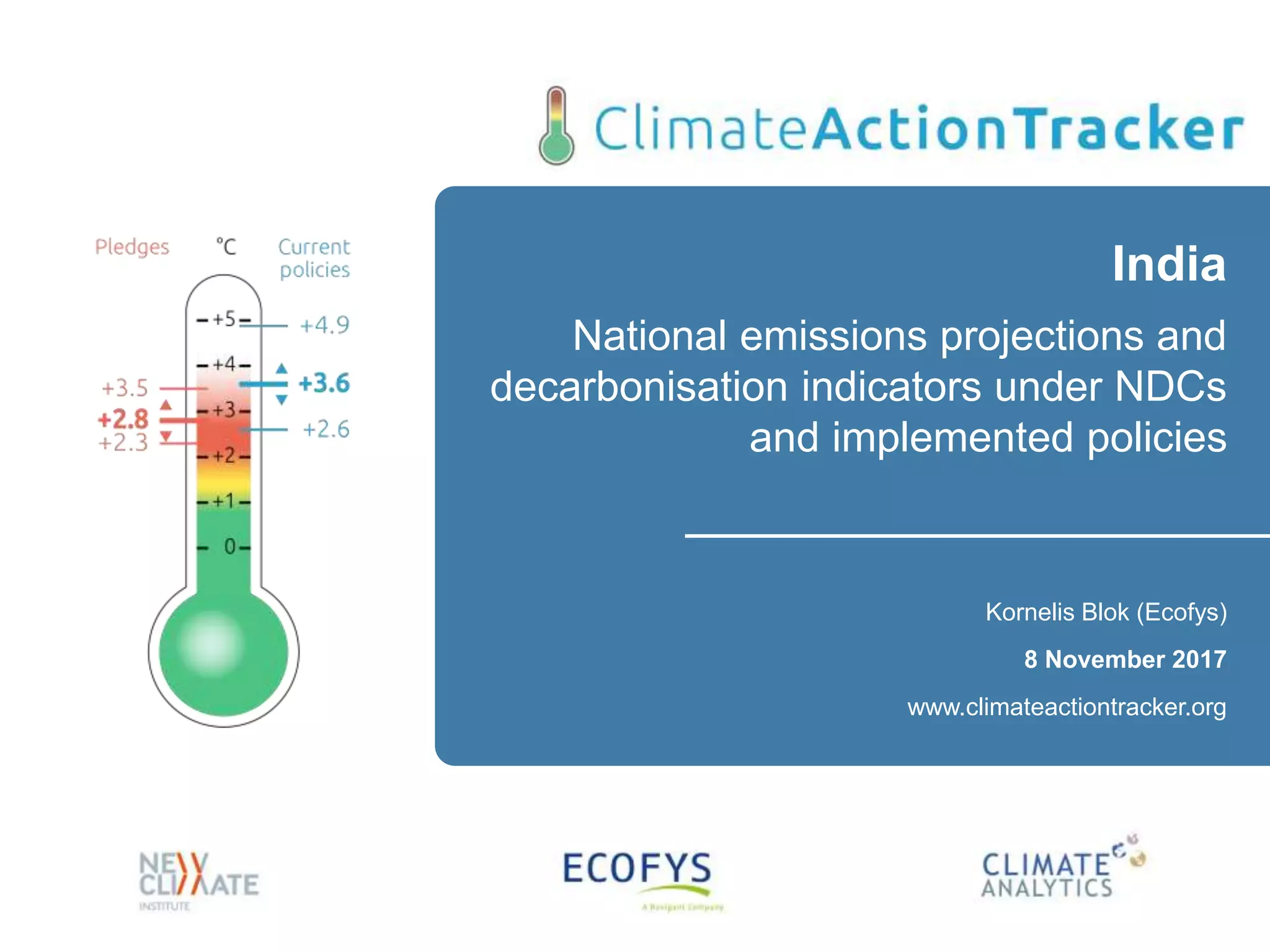 Assessment of NDCs and implemented policies - India - COP 23 | PPTX