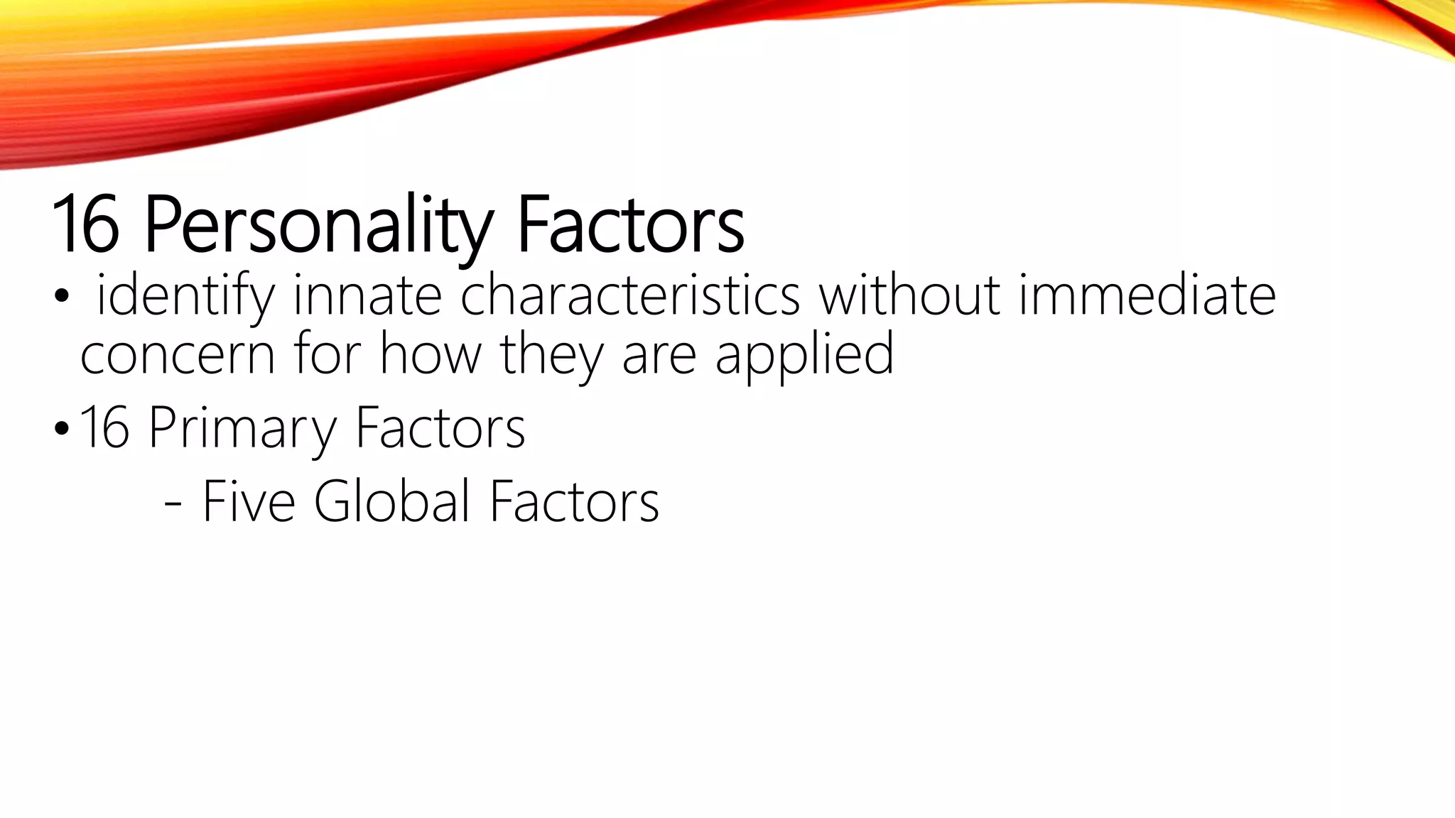 Cattell's Theory of Personality | PPTX