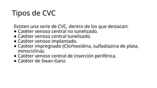 Catéter venoso central KB.pptxxxxxxxxxxx | PPTX