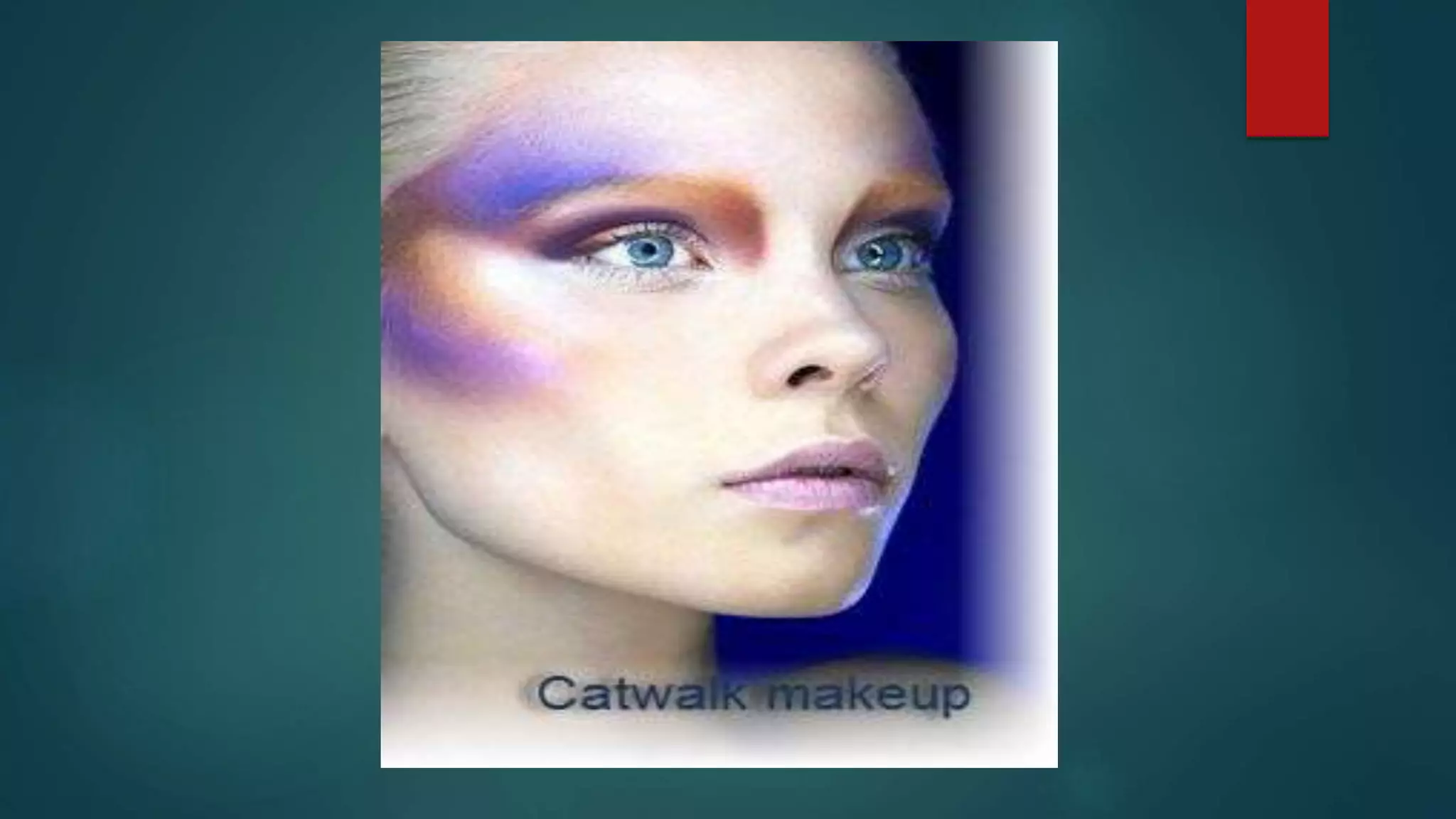 Catwalk Makeup | PPT