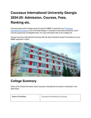 Caucasus International University Georgia 2024-25_ Admission, Courses, Fees, Ranking etc.docx
