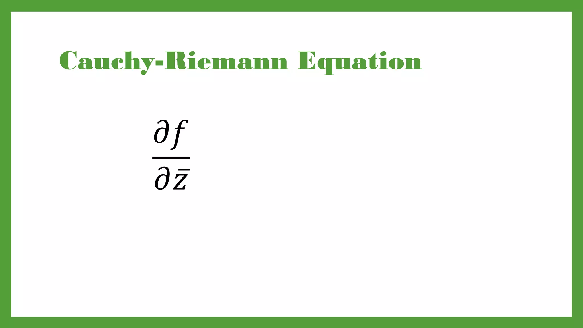 Cauchy riemann equations | PDF