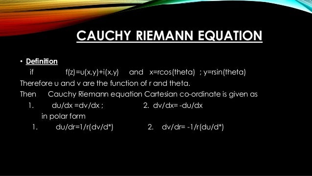 Cauchy riemann equations Cauchy riemann equations