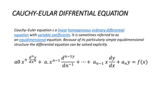 Cauchy Eular Differential Equation | PPTX