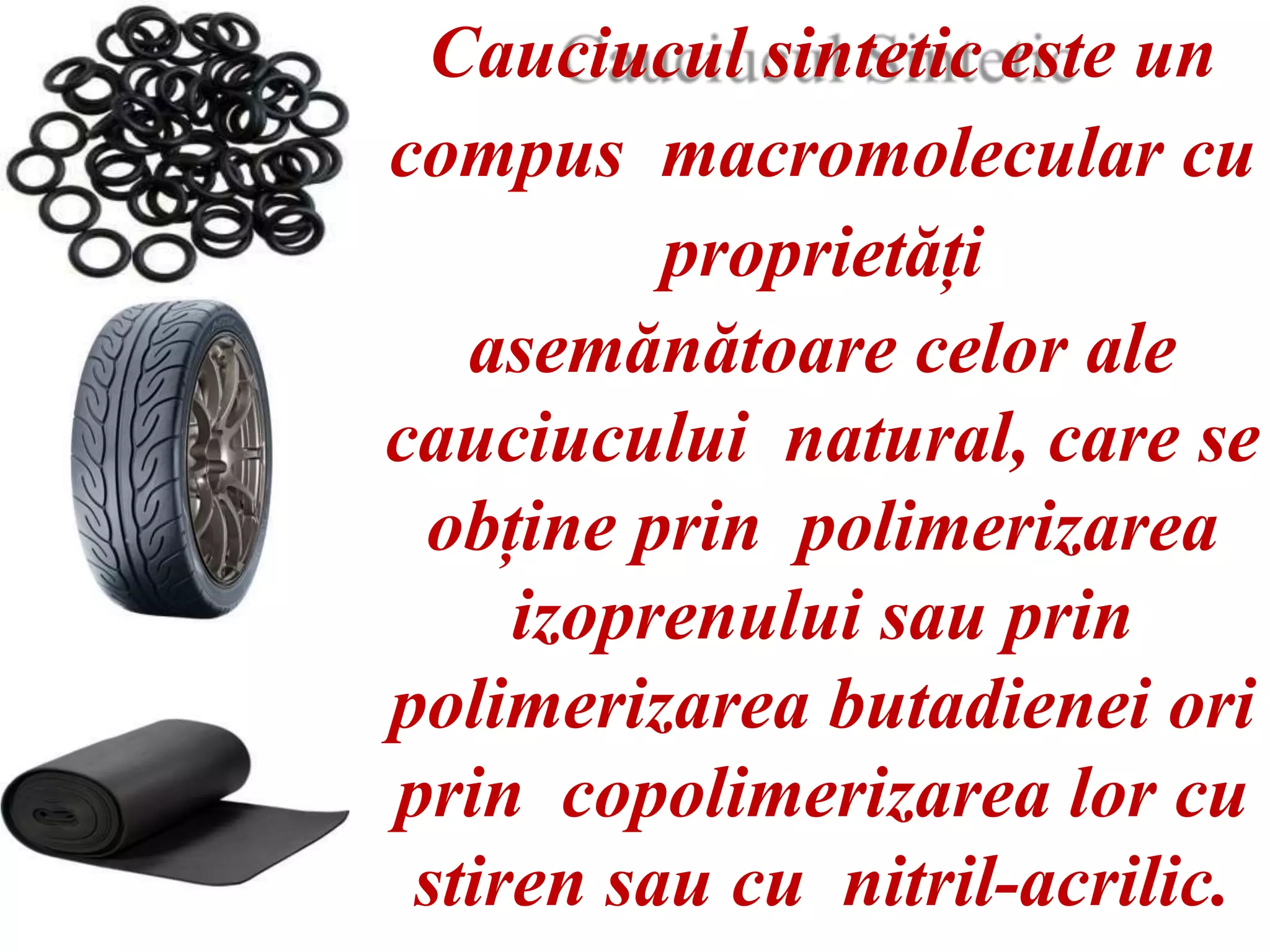 Cauciucul natural si sintetic | PPTX