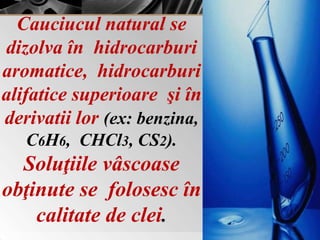 Cauciucul natural si sintetic | PPTX