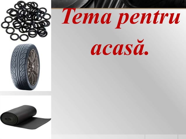 Cauciucul natural si sintetic | PPTX