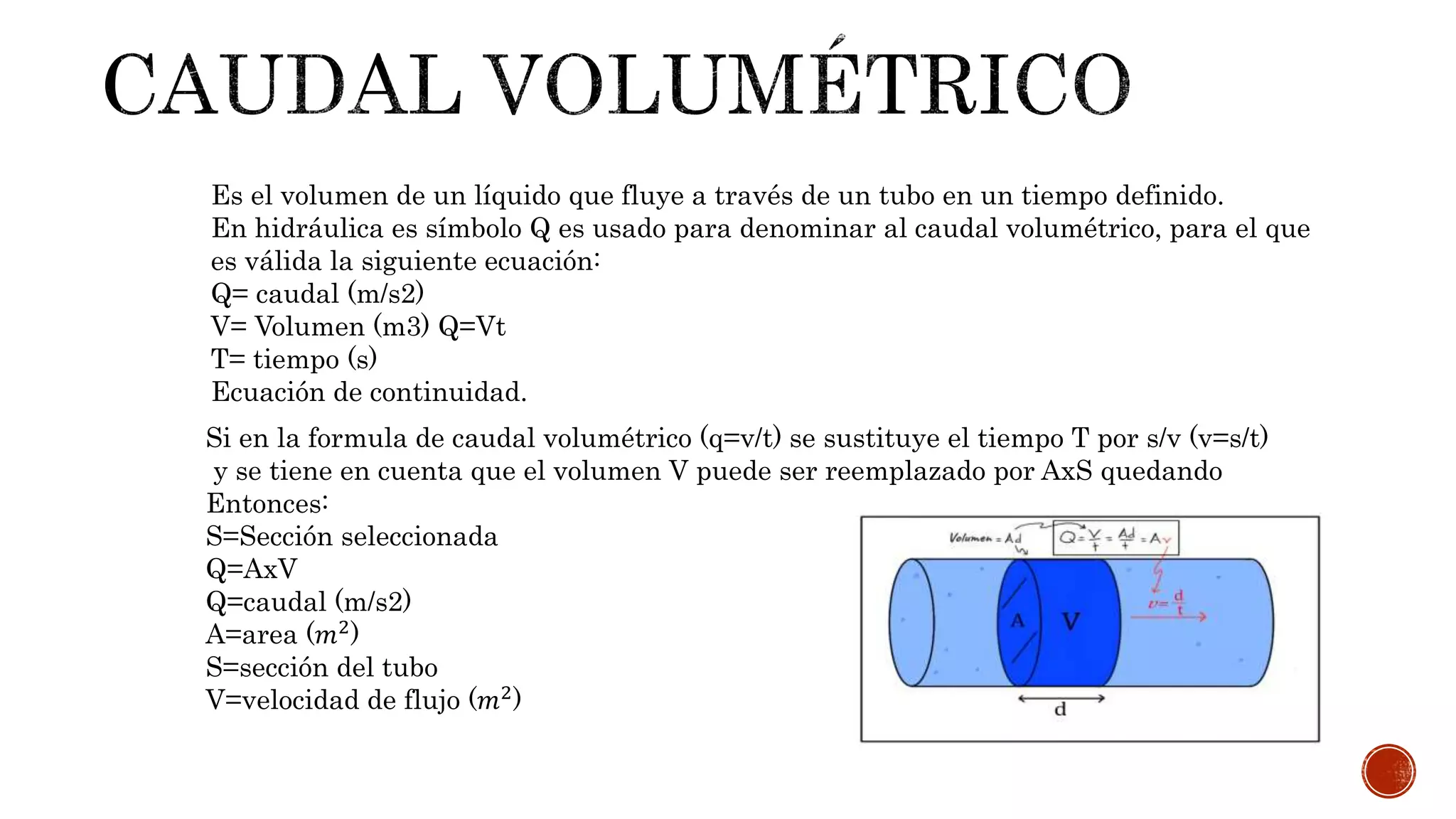 CAUDALES y flujo de medida | PPTX