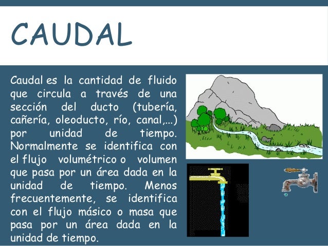Caudal y medicion