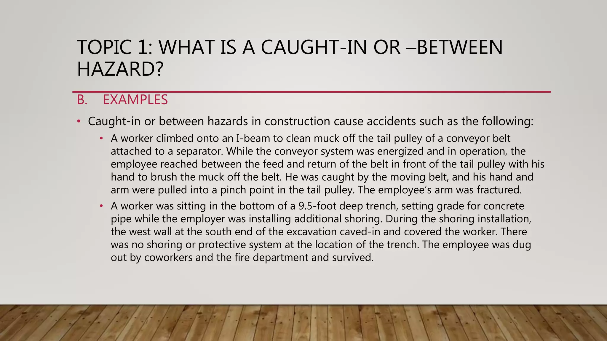 Caught in or -between hazards 2019 | PPTX