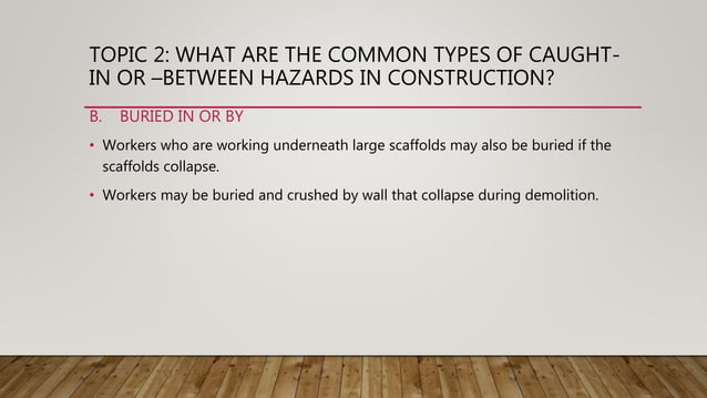 Caught in or -between hazards 2019 | PPTX | Injuries | Diseases and ...