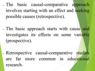 Causalcomparativeresearch 150312133324-conversion-gate01-converted | PPTX
