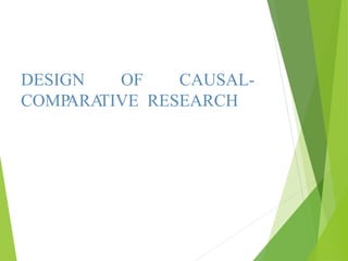 Causalcomparativeresearch 150312133324-conversion-gate01-converted | PPTX