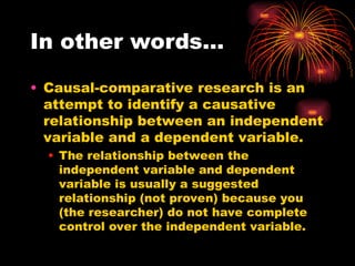 causal comparative research and its kinds | PPT