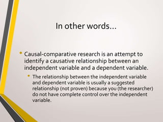 Causal Comparative Research.ppt