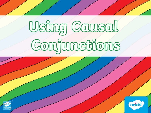 Causal Conjunctions for writing -students IGCSE | PPTX